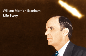 Biography Of William Marion Branham - Believers Portal