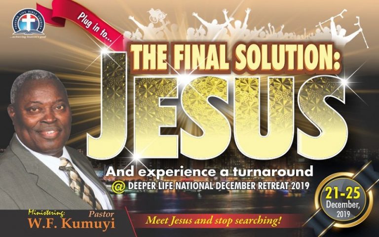 Deeper Life National December Retreat 2019: Programme Schedule ...